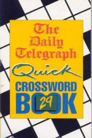 Daily Telegraph Quick Crossword Book 29 | Libristo - România