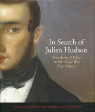 In Search of Julien Hudson: Free Artist of Color in Pre-Civil War New ...