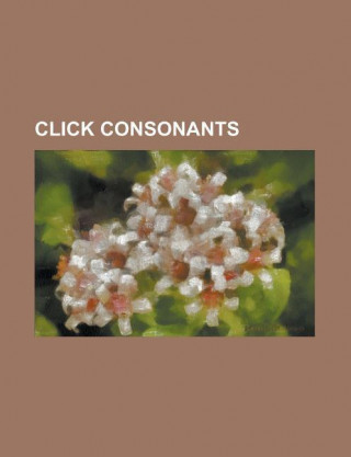 Click Consonants: Alveolar Clicks, Alveolar Lateral Nasal Click ...