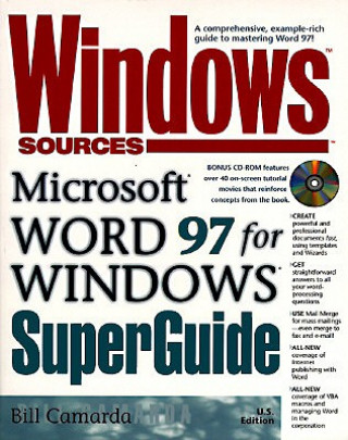 Windows Sources Microsoft Word 97 for Windows Superguide: With CDROM ...