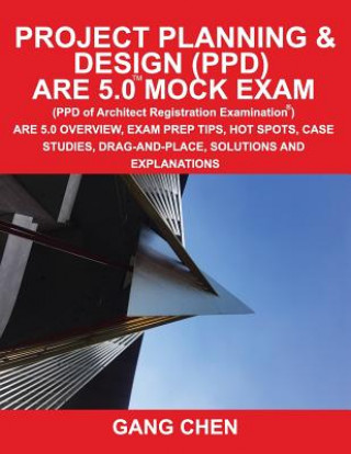 Project Planning & Design (PPD) ARE 5.0 Mock Exam (Architect ...