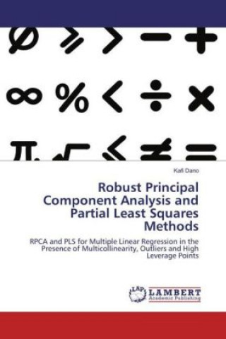 Robust Principal Component Analysis and Partial Least Squares Methods ...