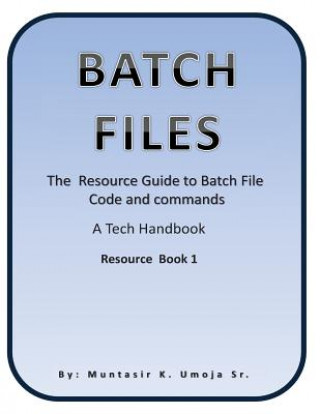 Batch File: The Resource Guide to Batch File Code and commands | Libristo - Magyarország