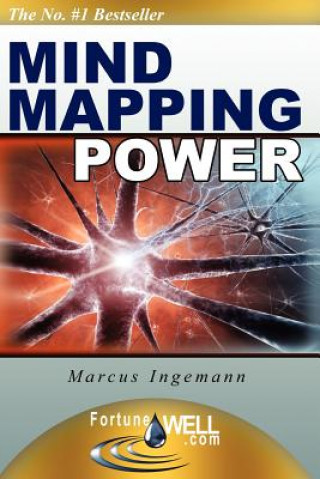 Mind Mapping Power: The Advanced Course That Will Make Your Mind ...