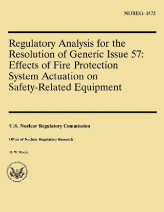 Regulatory Analysis for the Resolution of Generic Issue 57: Effects of ...