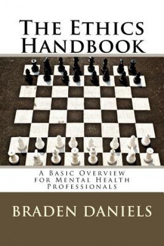 The Ethics Handbook: A Basic Overview for Mental Health Professionals | Libristo - Magyarország