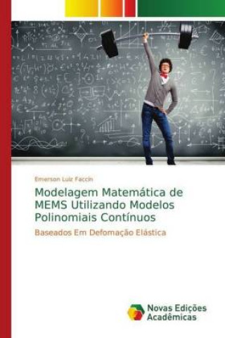 Modelagem Matematica de MEMS Utilizando Modelos Polinomiais Continuos | Libristo - Hrvatska