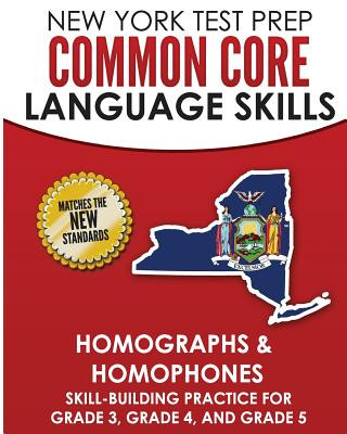 New York Test Prep Common Core Language Skills Homographs & Homophones ...