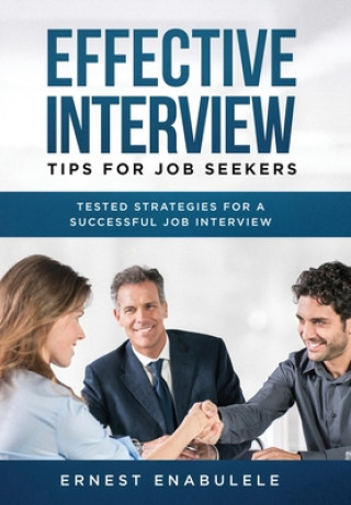 Effective Interview Tips for Job Seekers | Könyv kemény kötésű ...