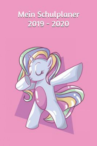 Mein Schulplaner 2019 - 2020: das Hausaufgabenheft 2019 - 2020 für das ...