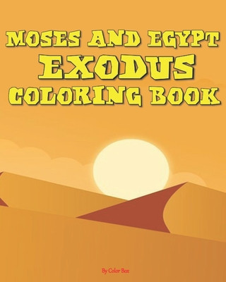 Moses And Egypt Exodus Coloring Book | Libristo - България