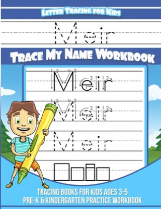 Meir Letter Tracing for Kids Trace my Name Workbook: Tracing Books for ...