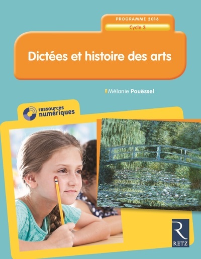 Dictées et histoire des arts cycle 3 + CD-ROM | Libristo - Hrvatska