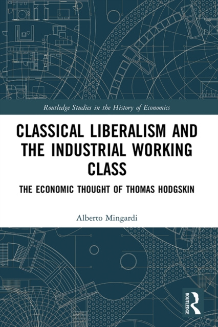 Classical Liberalism and the Industrial Working Class | E-könyv adobe ...