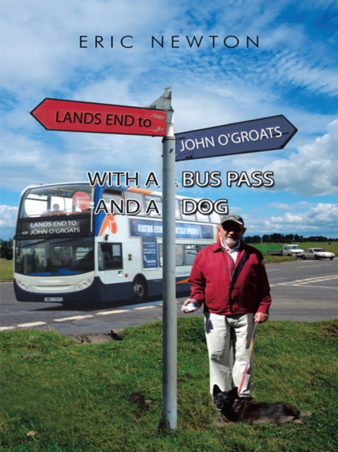 Lands End to John O'groats with a Bus Pass and a Dog | E-book adobe ...