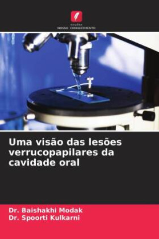 Uma vis?o das les?es verrucopapilares da cavidade oral | Libristo ...