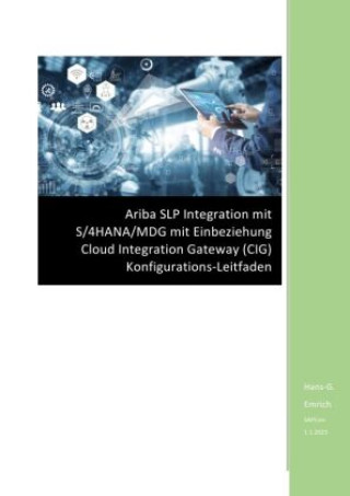 Ariba SLP Integration mit S/4HANA/MDG mit Einbeziehung Cloud Integration Gateway (CIG ...
