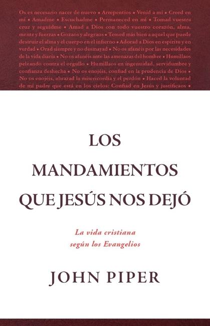 Los Mandamientos Que Jesúa Nos Dejó La Vida Cristiana Según Los ...