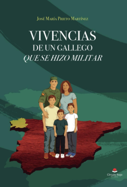 Vivencias de un gallego que se hizo militar | Könyv könyv | Libristo ...