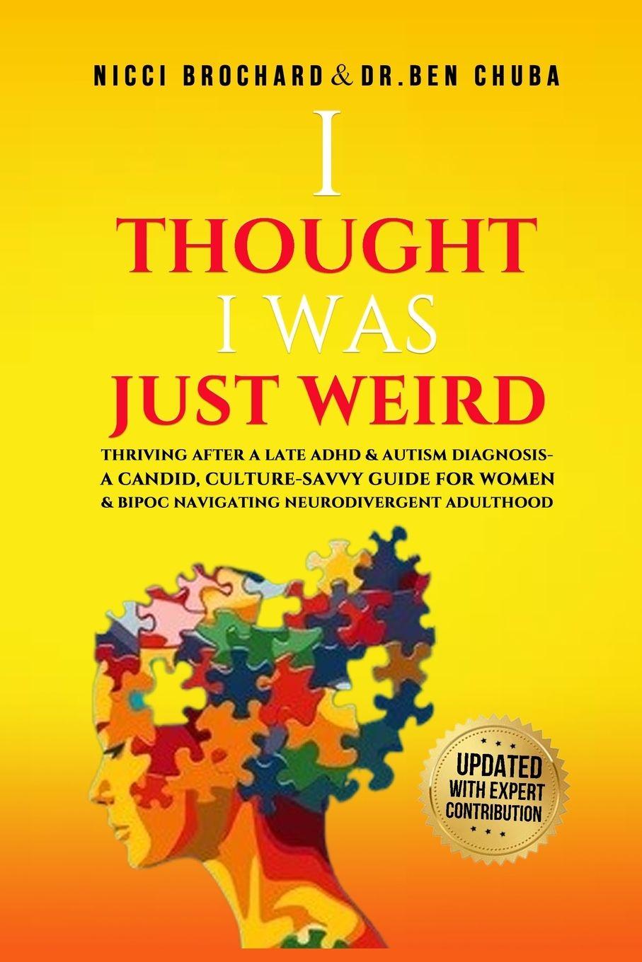 "I Thought I was Weird, Thriving After a Late ADHD and Autism Diagnosis ...