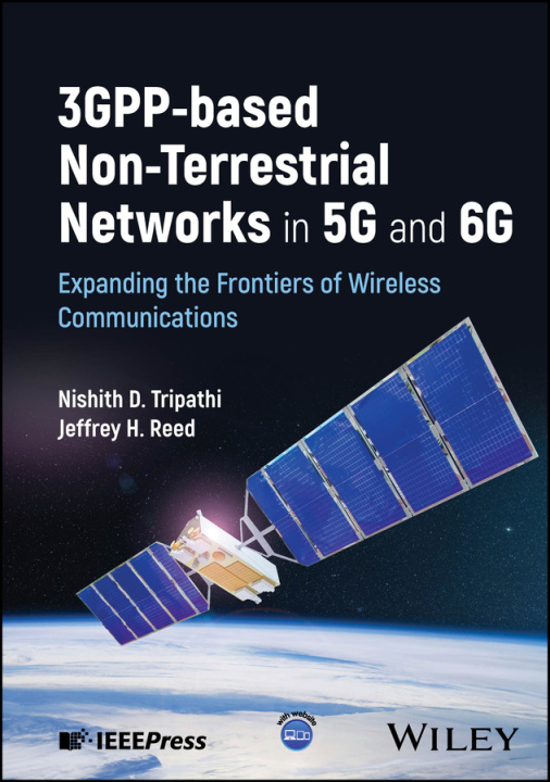 3GPP–based Non–Terrestrial Networks in 5G and 6G – Expanding the ...